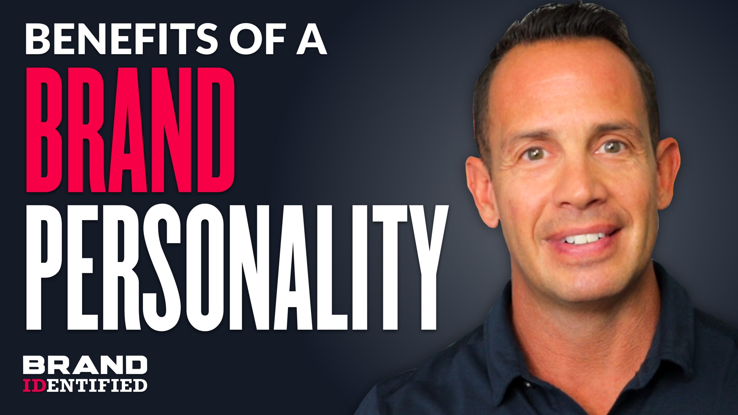 Use Brand Personality to Attract More Customers - Brand Identified